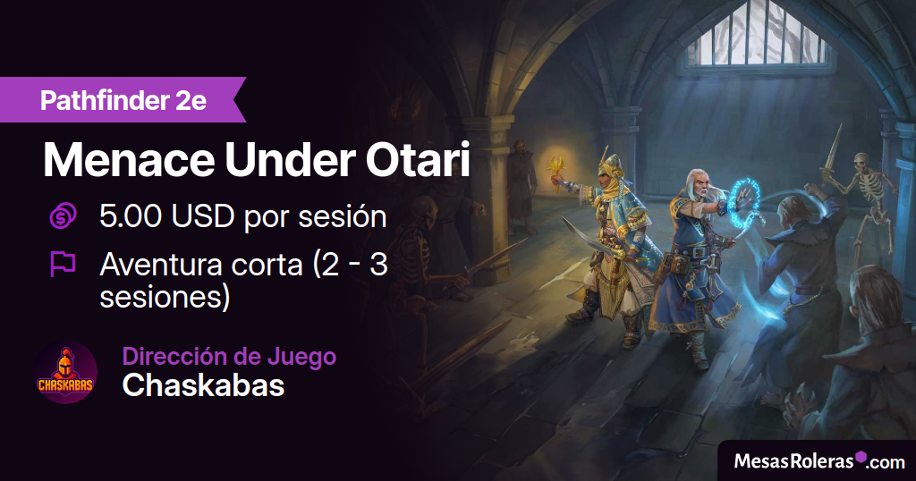 Juega Pathfinder 2e - Menace Under Otari | Dirección: Chaskabas ...
